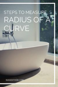 How to Measure Radius of A Curve