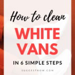 How to Clean White Vans - 6 Step Guide + Tips