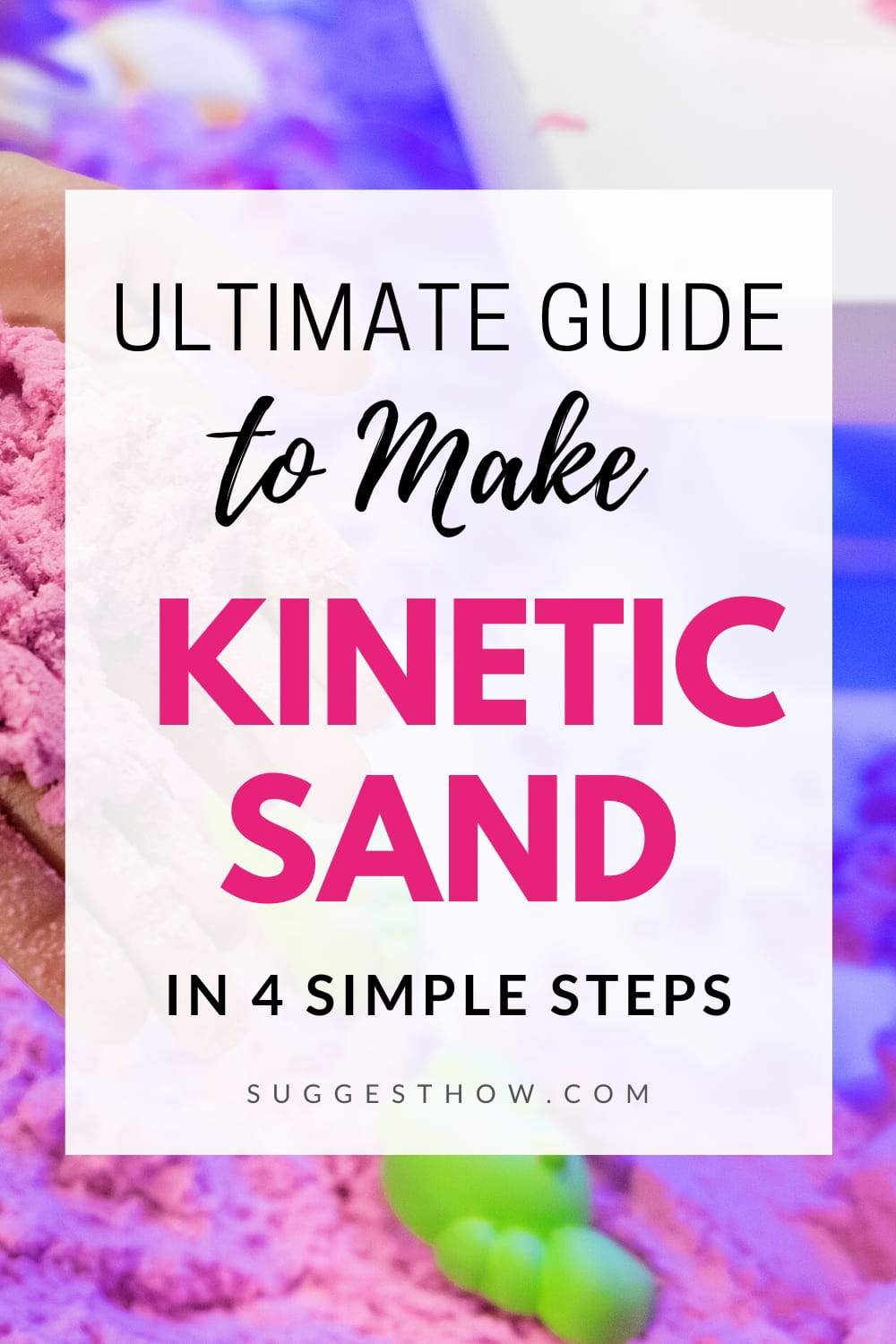 How to Make Kinetic Sand - 4 Step by Step Method