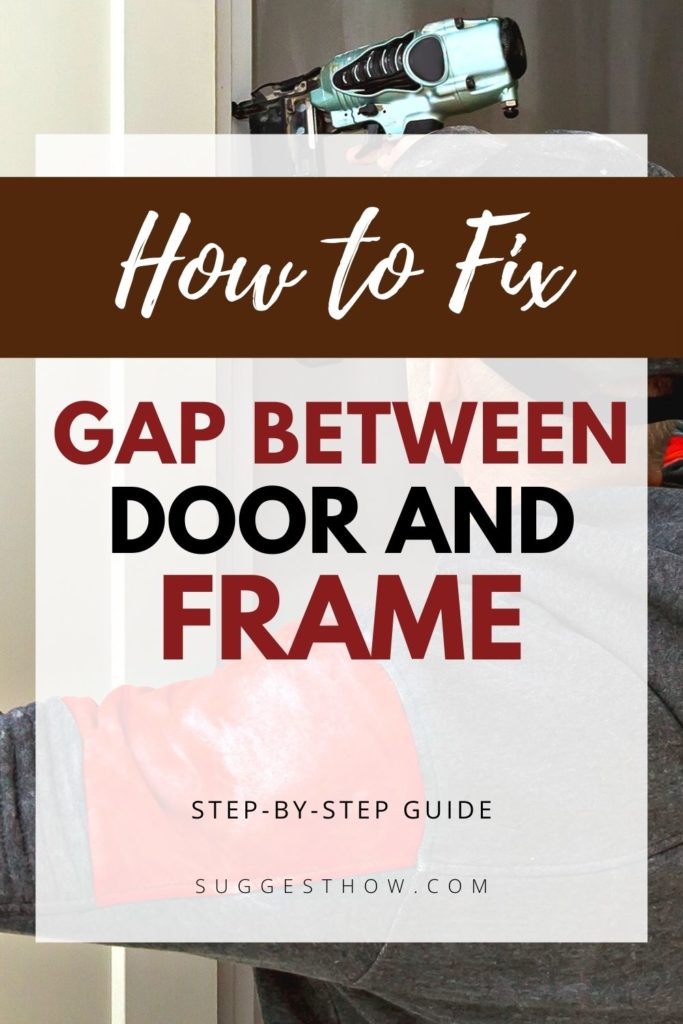 How To Fix Gap Between Door And Frame